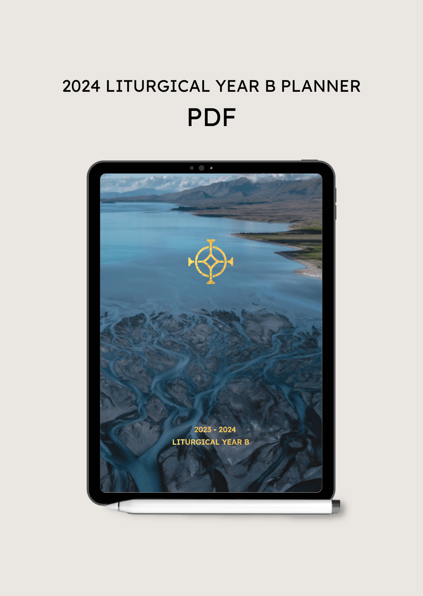 2024 Liturgical Year B | Sacred Ordinary Days Planner PDF